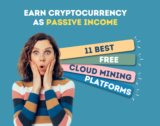 11 Best Free Bitcoin (BTC) Cloud Mining Platforms 2025: Maximize Your Crypto Earnings